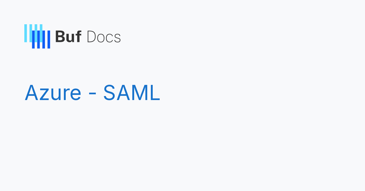 Azure - SAML - Buf Docs