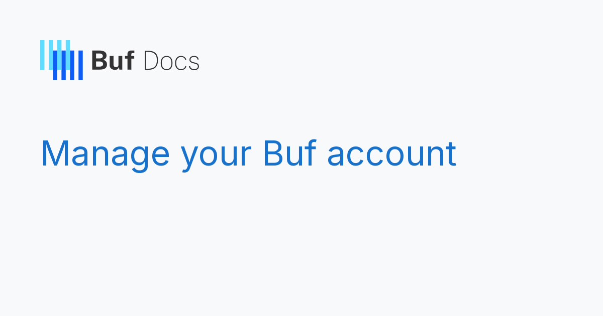 Manage your Buf account - Buf Docs