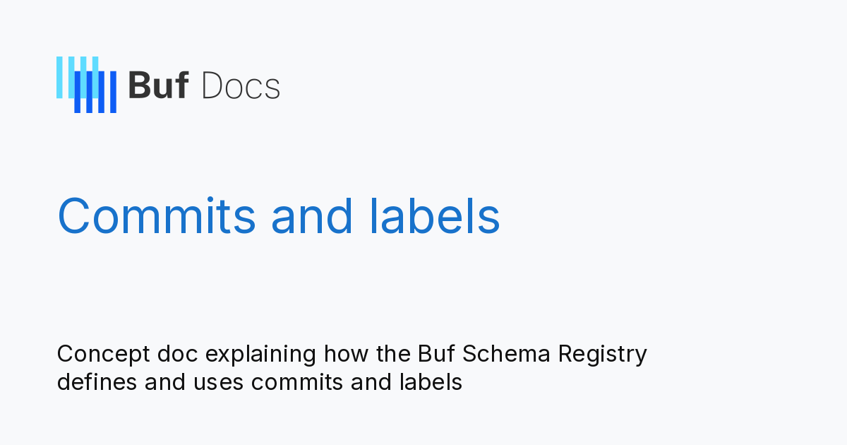 Commits and labels - Buf Docs