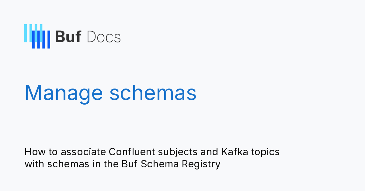 Manage schemas - Buf Docs
