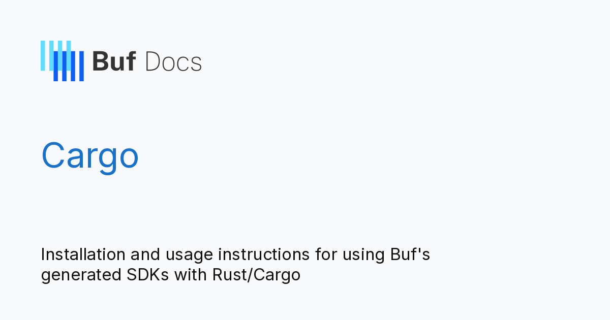 Cargo - Buf Docs