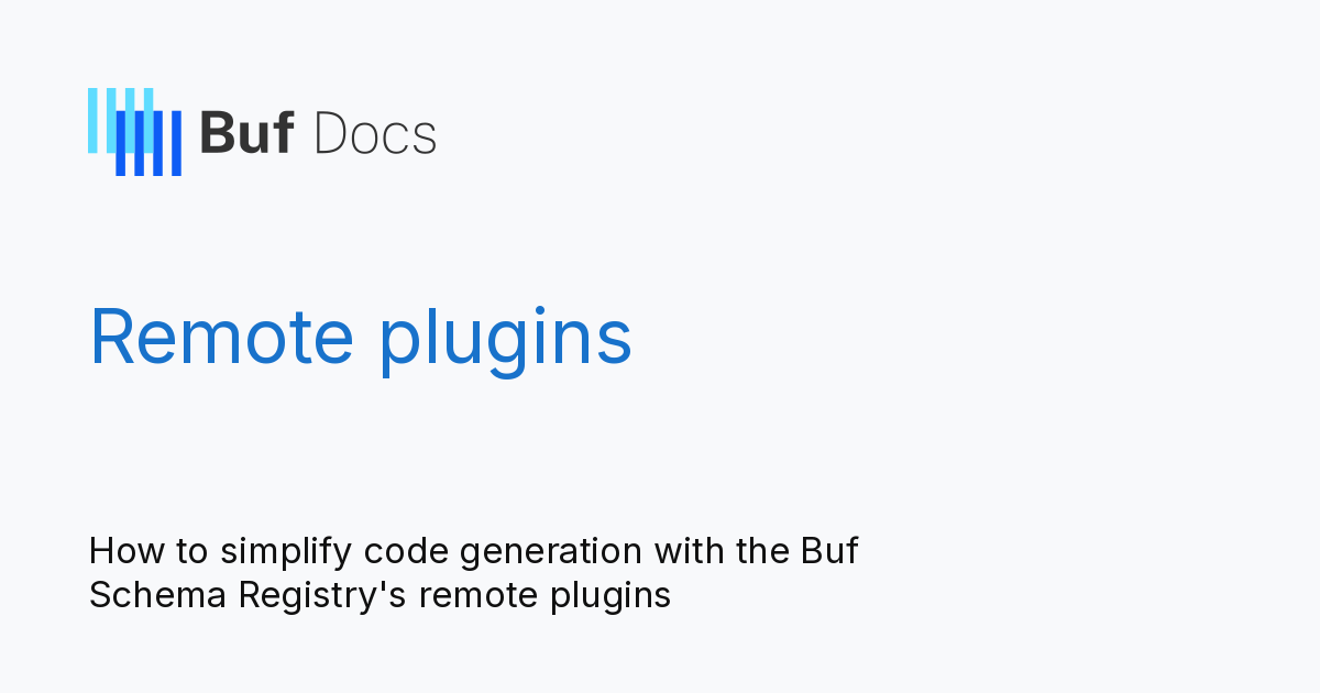 Remote plugins - Buf Docs