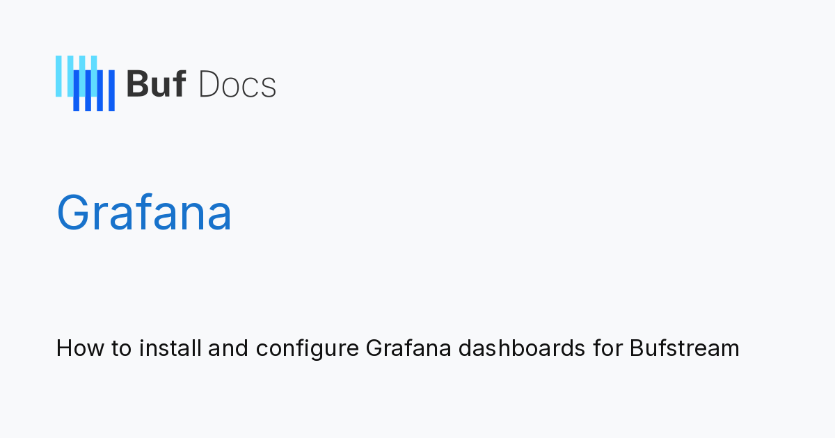 Grafana - Buf Docs