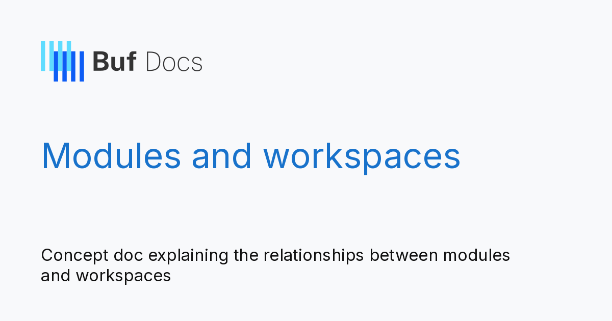 Modules And Workspaces Buf Docs